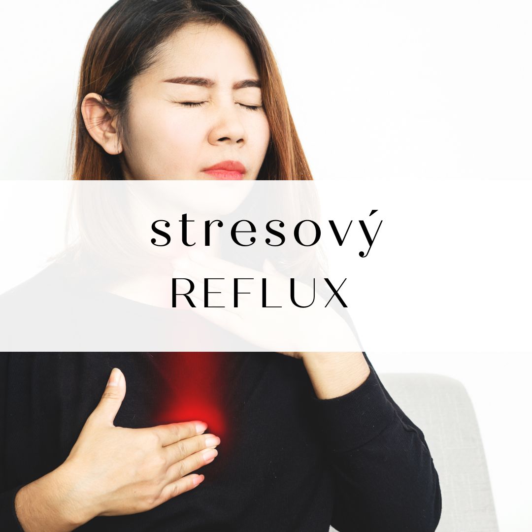 Stresový reflux: Co ho způsobuje a jak se mu vyhnout | Biominerály.cz